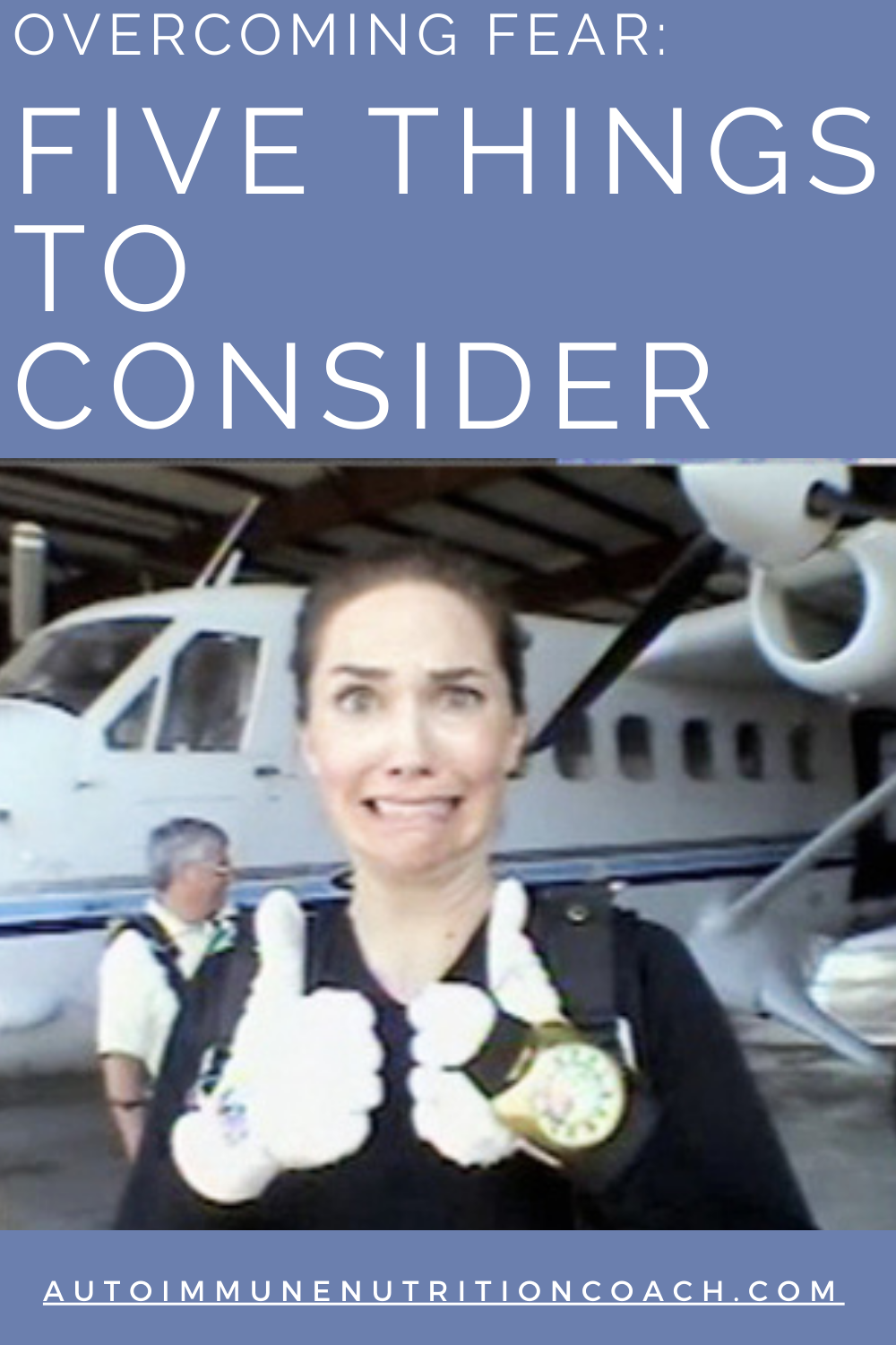 Overcoming Fear: 5 Things to Help. • Swanson Coaching, LLC